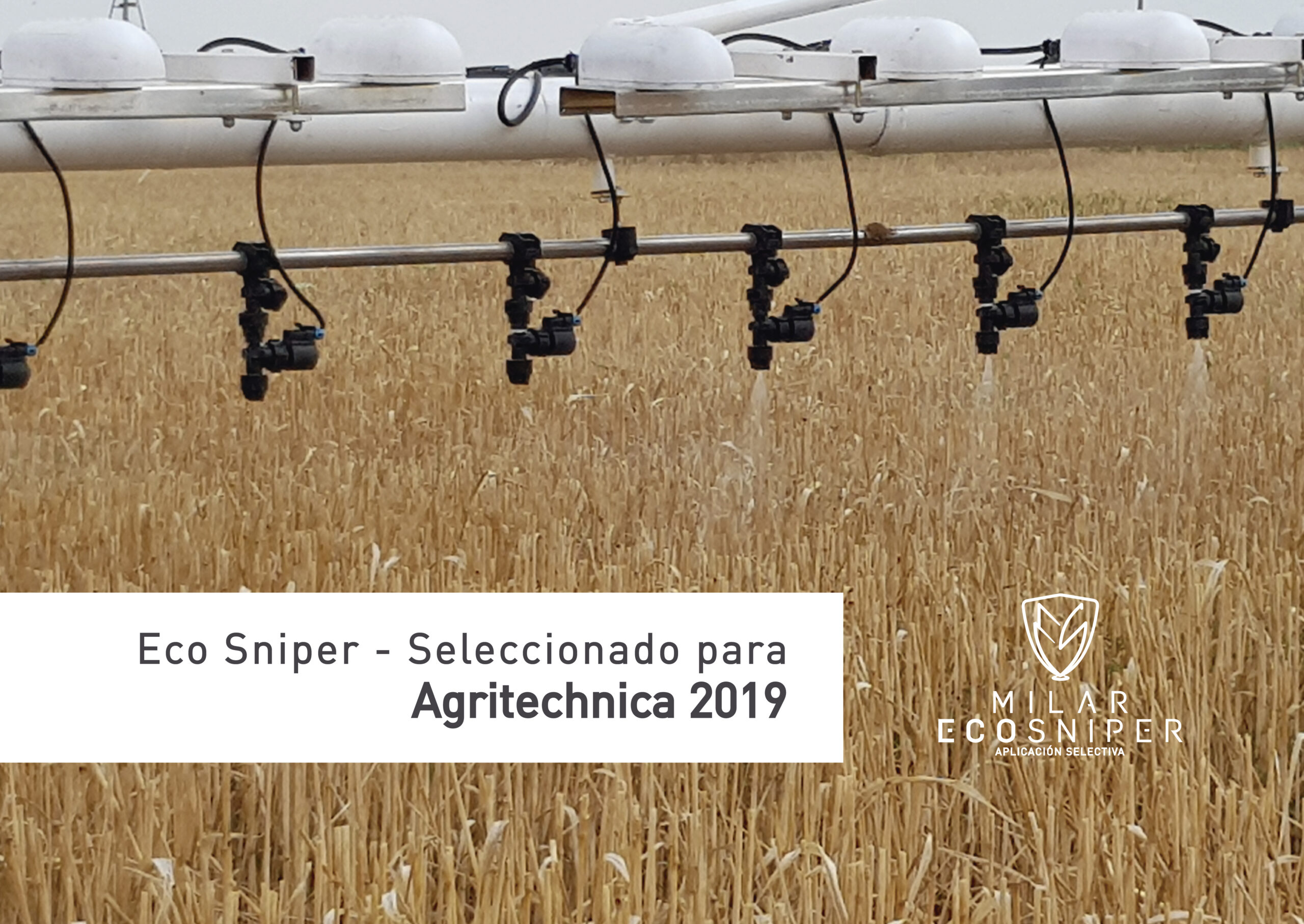 Eco Sniper seleccionado para ser presentado en Agritechnica 2019 - Milar
